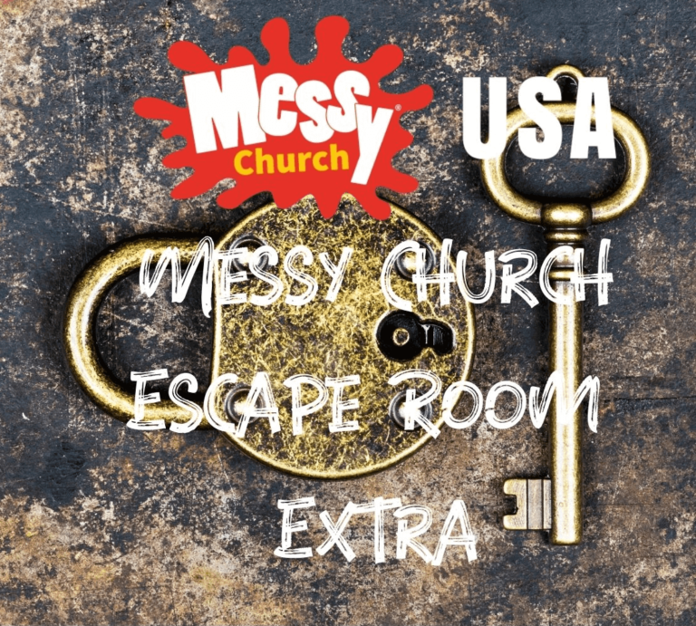 Messy Church Lent Escape Room - Messy Church USA