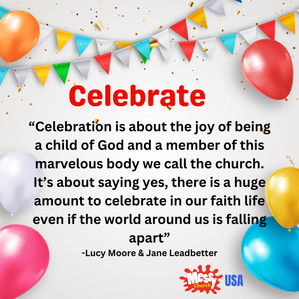 Celebrate: Say Yes! - Messy Church USA