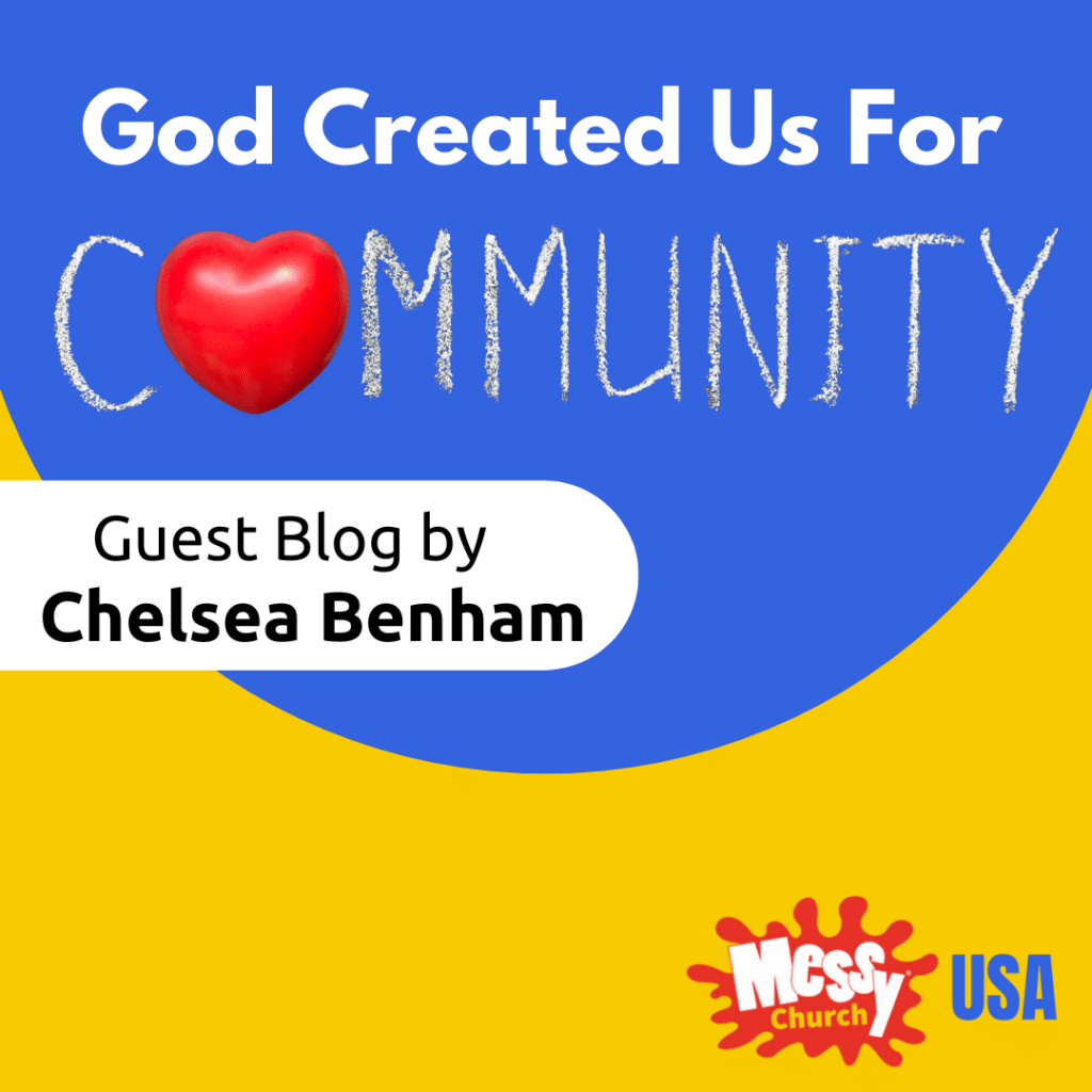 God Created Us for Community - Messy Church USA